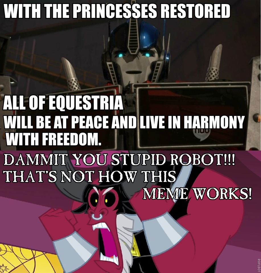 #726519 - safe, lord tirek, angry, everyone steals tirek's meme, exploitable meme, meme, optimus ...