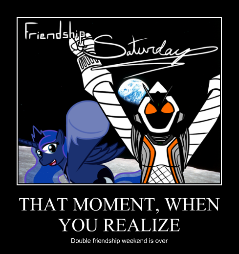 75383 Safe Princess Luna Demotivational Poster Kamen Rider Kamen Rider Fourze Meme Meta